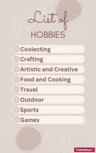 List of Hobbies 2025 (Types of Hobbies Ranked)