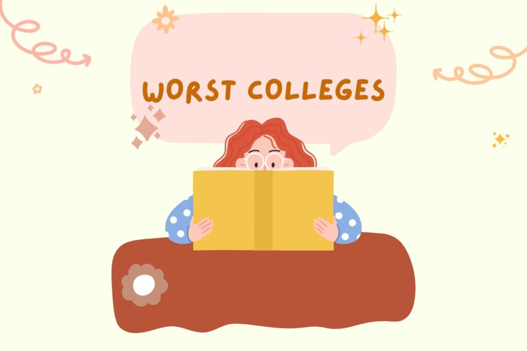 What Are The Worst Colleges in America? New 2025 List